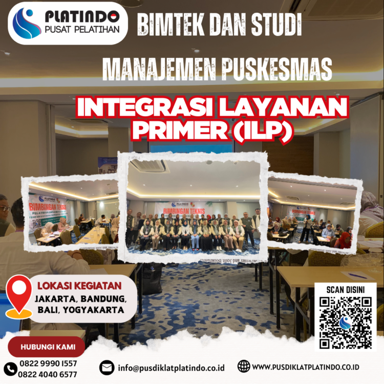 Bimtek Manajemen Puskesmas Dalam Ilp Integrasi Layanan Primer Dan Studi